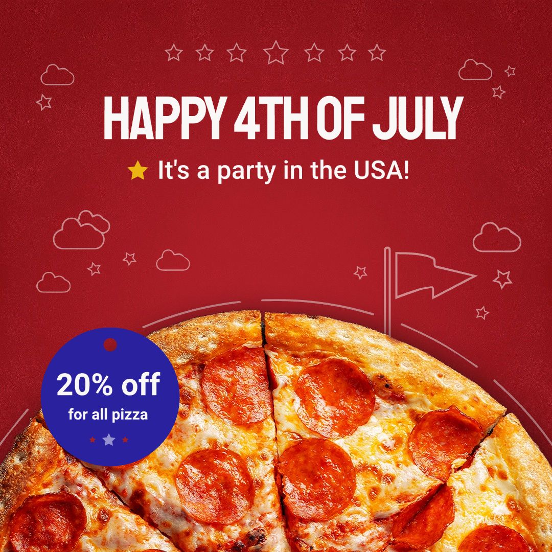 Independence Day Fourth Of July Pizza Fast Food Discount Sale Promo ...